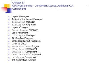PPT - Chapter 18 GUI Programming - Component Layout, Additional GUI Components PowerPoint ...