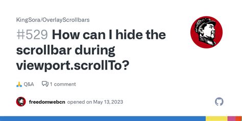 How Can I Hide The Scrollbar During Viewportscrollto · Kingsora Overlayscrollbars · Discussion