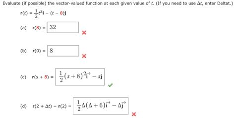 Solved Evaluate If Possible The Vector Valued Function At Chegg Com