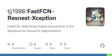 Github Tjj1998fastfcn Resnest Xception Fastfcn Rethinking Dilated Convolution In The
