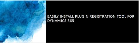 another way to install plugin registration tool for dynamics 365 ce