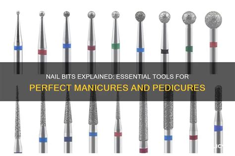 Nail Bits Explained Essential Tools For Perfect Manicures And