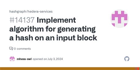 implement algorithm for generating a hash on an input block · issue
