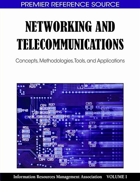 Networking And Telecommunications Concepts Methodologies Tools And