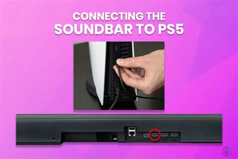 How To Connect Soundbar To PS A Step By Step Guide