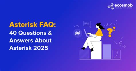 What Is Asterisk An Insightful Complete Guide