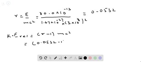 Solved A Proton Has A Mass Of 1 67 ×10 27 Kg A Physicist Measures The Protons Total Energy To