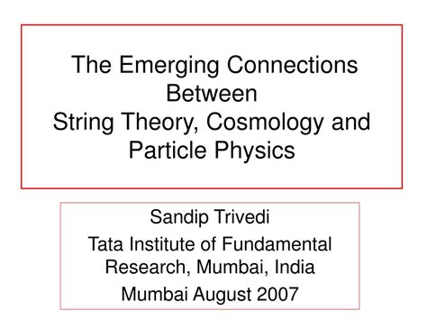 ppt the emerging connections between string theory cosmology and