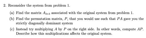 solved 1 consider the following system of linear equations