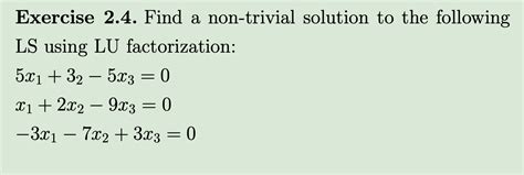 Solved Exercise 2 4 Find A Non Trivial Solution To The