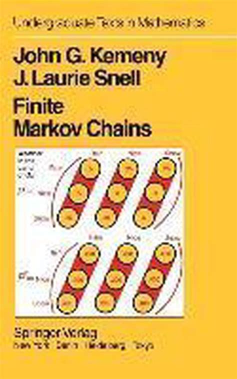 Undergraduate Texts In Mathematics Finite Markov Chains 9780387901923 John G