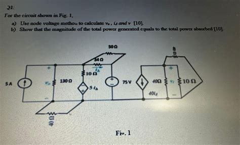 solved for the circuit shown in fig 1 ﻿use the node voltage
