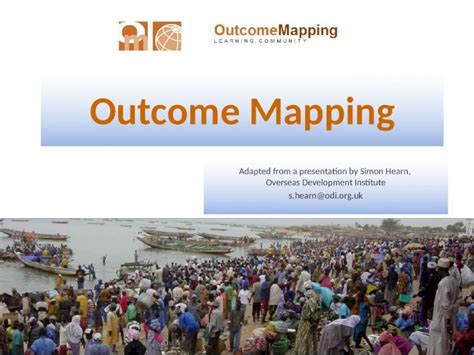 Ppt Workshop Outcome Mapping Modified From Outcome Mapping Learning Community Dokumen Tips