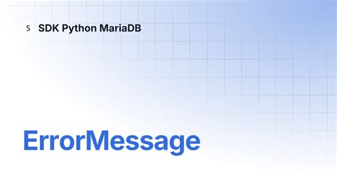 ErrorMessage SDK Python MariaDB