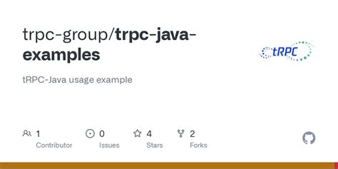 Github Trpc Grouptrpc Java Examples Trpc Java Usage Example
