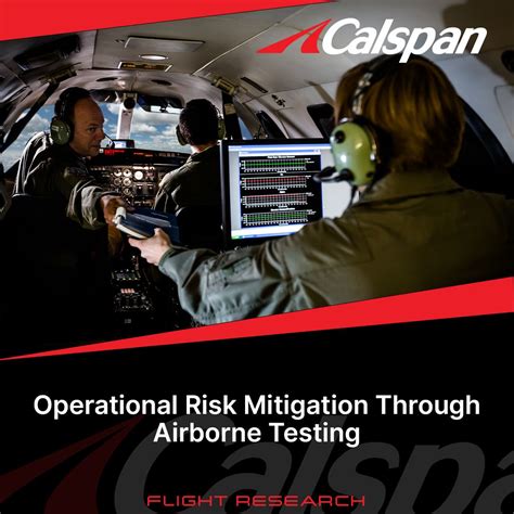 Calspan On Linkedin Calspan Testflight Aircraftsystems Operationalrisk Riskmitigation…