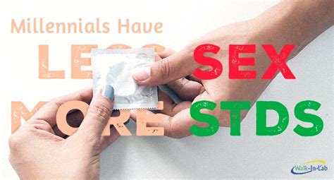 Millennials Less Sex More STDs Walkin Lab