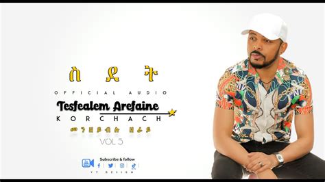 Korchach Sidet ስደት Eritrean Music Official Audio Youtube