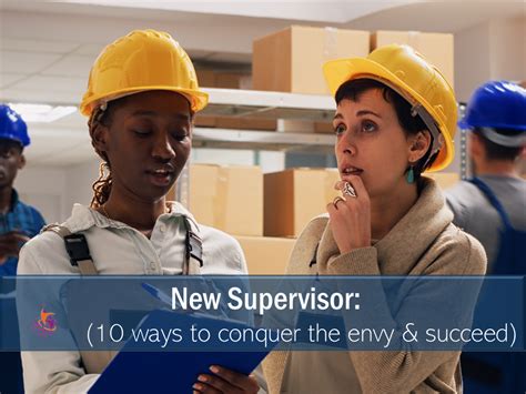 New Supervisor How To Conquer The Envy And Be Successful