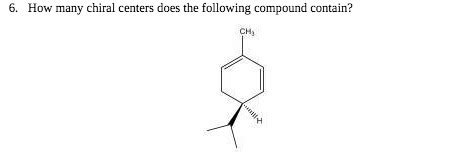 [Solved] 6. How many chiral centers does the following compound contain ...