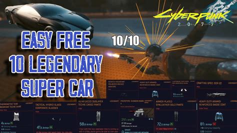 Free 10 Legendary Items With Super Car Cyberpunk 2077 Youtube