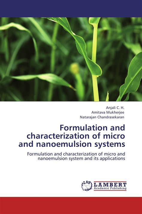 Formulation And Characterization Of Micro And Nanoemulsion Systems 978 3 659 00121 5