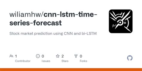 Github Wiliamhw Cnn Lstm Time Series Forecast Stock Market Prediction Using Cnn And Bi Lstm