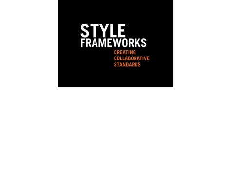pdf introducing style frameworks creating collaborative standards
