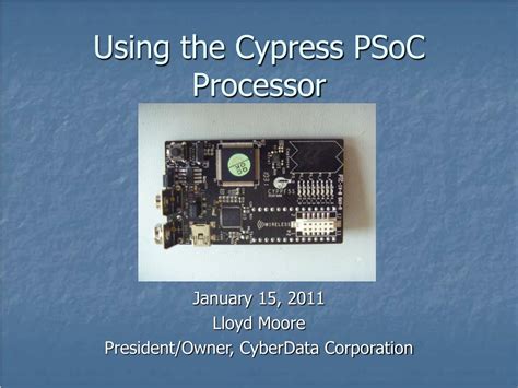 PPT Using The Cypress PSoC Processor PowerPoint Presentation Free