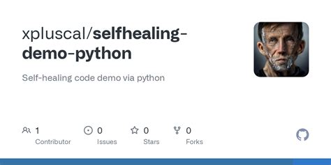 github xpluscal selfhealing demo python self healing code demo via python