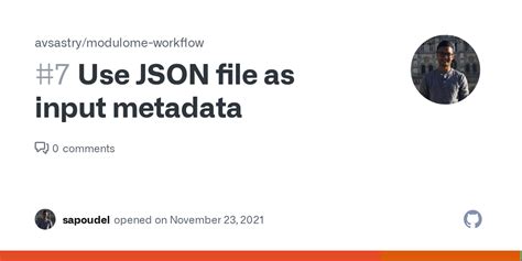 Use Json File As Input Metadata · Issue 7 · Avsastrymodulome Workflow