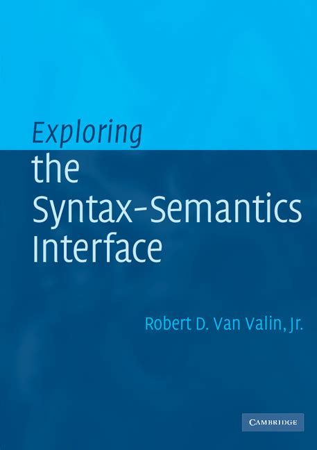 exploring the syntax semantics interface cambridge university press