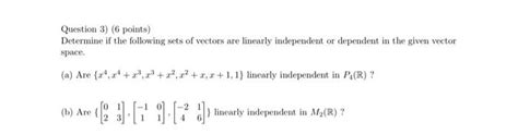 Solved Question 3 6 Points Determine If The Following