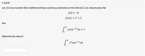 Solved 1 Point Let F X Be A Function That Is Defined And Chegg Com