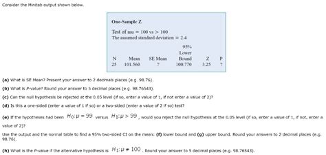 Solved Consider The Minitab Output Shown Below One Sample Z