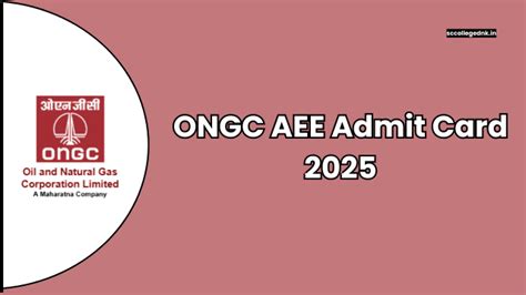 Ongc Aee Admit Card 2025 Exam Date And Exam Pattern Formfees