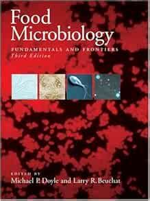 Food Microbiology Fundamentals And Frontiers Medicine Health Science Books