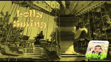 Lolly Swing Youtube