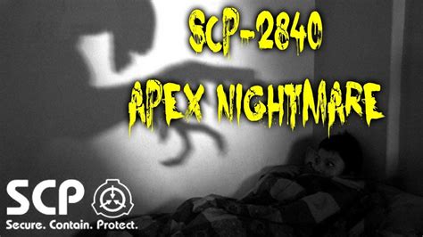 Scp 2840 Apex Nightmare Object Class Euclid Sleep Based Scp Mind