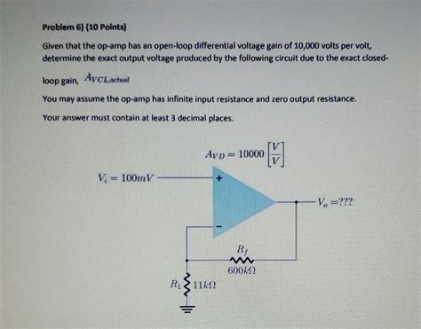 Solved Problem 6 10 Points Given That The Op Amp Has An