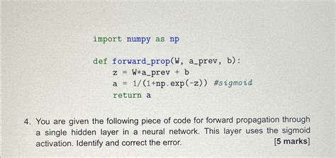 Solved Import Numpy As Npdef Forwardpropw ﻿aprev