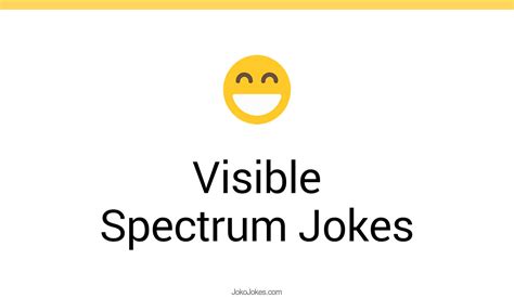 3 Visible Spectrum Jokes And Funny Puns Jokojokes
