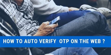 How To Auto Verify Otp On The Web Using The New Web Otp Api Dev Community