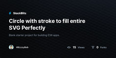 circle with stroke to fill entire svg perfectly stackblitz