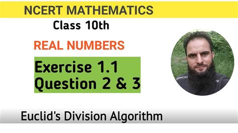 real numbers class 10th exercise 1 1 euclid s division