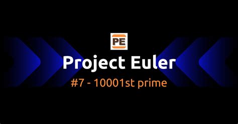 Project Euler 7 10001st Prime