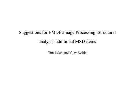 PPT EMDB Image Processing And Structural Analysis Tools And Guidelines PowerPoint