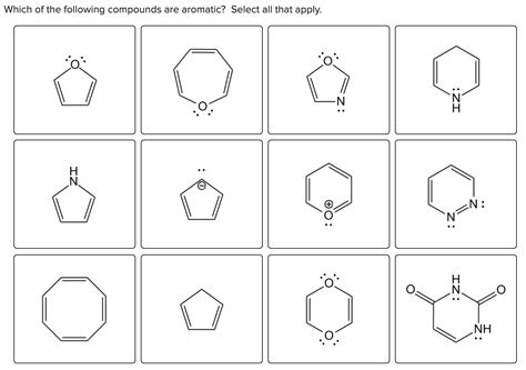 Solved Which Of The Following Compounds Are Aromatic Select