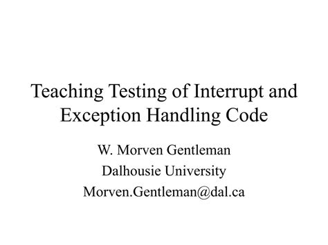 Ppt Teaching Testing Of Interrupt And Exception Handling Code