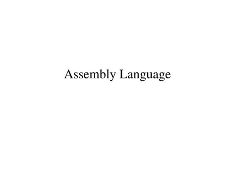 Ppt Assembly Language Powerpoint Presentation Free Download Id 9293844